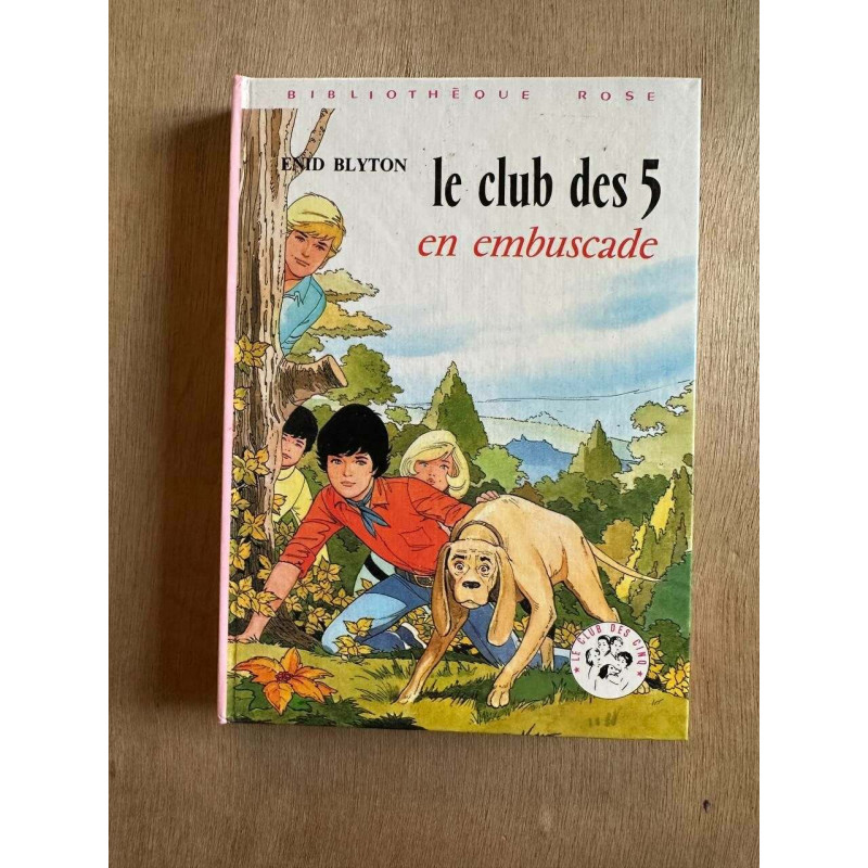 Le club des 5 en embuscade
