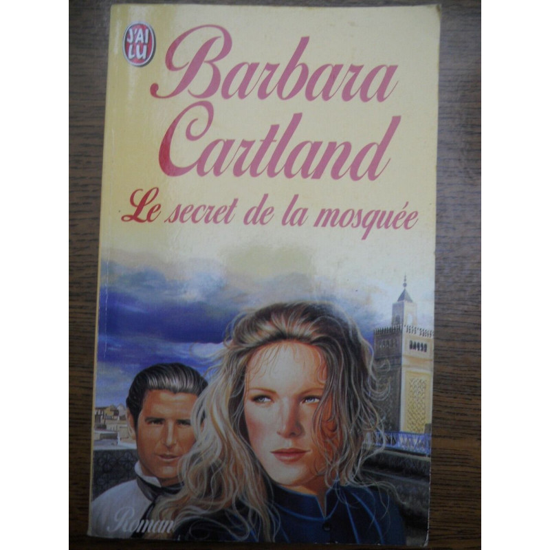 Le secret de la mosquée J'ai lu - Barbara Cartland | Librairie Démons ...